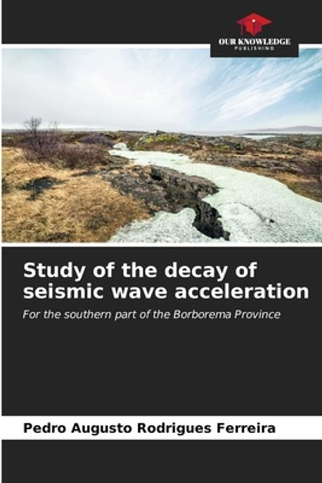 Study of the decay of seismic wave acceleration | Rodrigues Ferreira ...