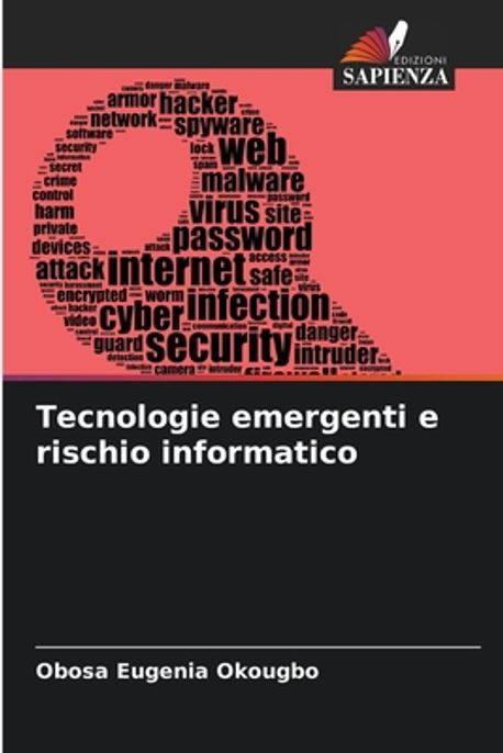 Tecnologie emergenti e rischio informatico | Okougbo, Obosa Eugenia - 교보문고
