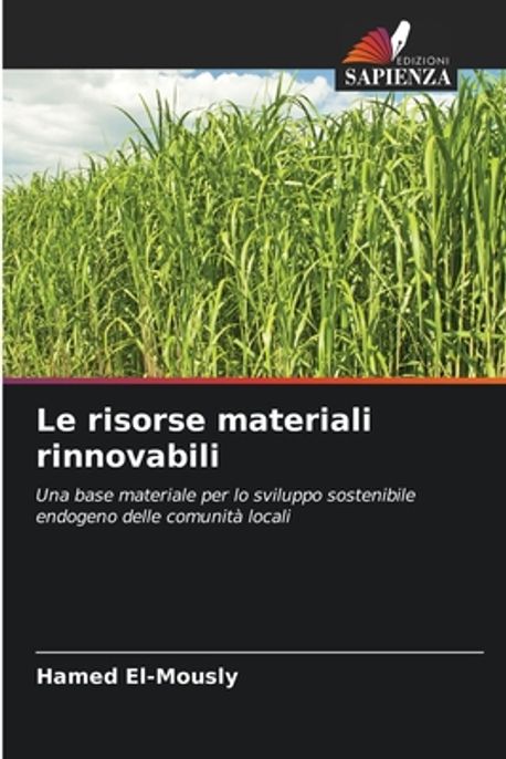 Le risorse materiali rinnovabili | El-Mously, Hamed - 교보문고