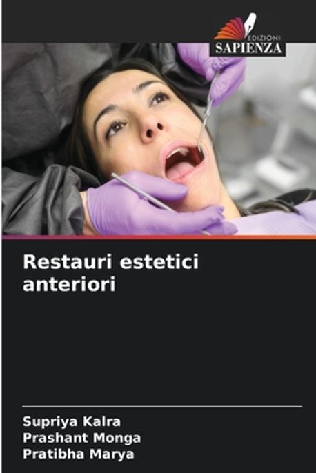 Restauri estetici anteriori | Kalra, Supriya - 교보문고