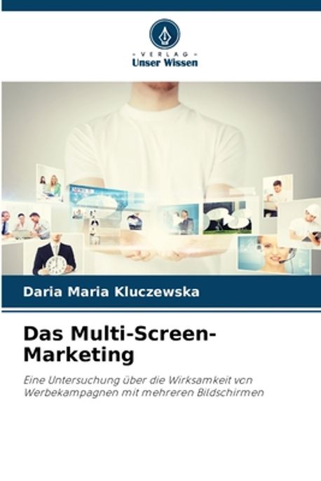 Das Multi-Screen-Marketing | Kluczewska, Daria Maria - 교보문고