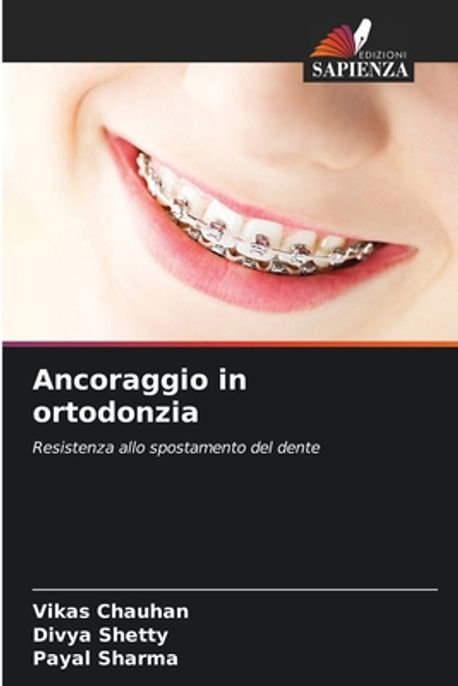 Ancoraggio in ortodonzia | Chauhan, Vikas - 교보문고