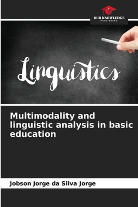 Multimodality and linguistic analysis in basic education | Jorge ...