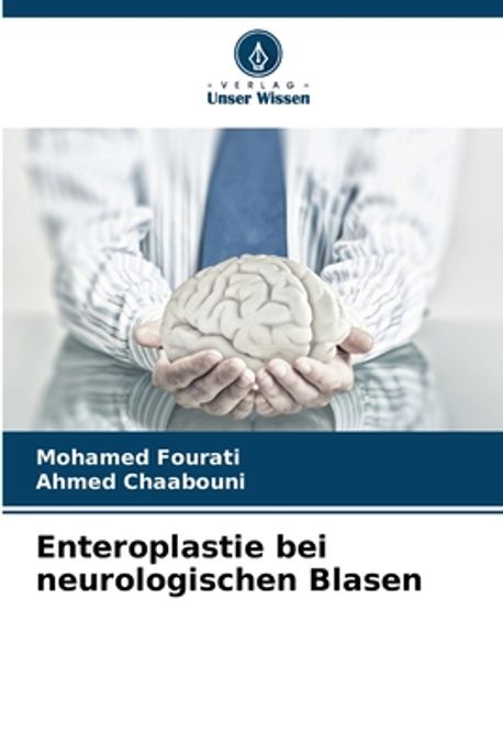 Enteroplastie bei neurologischen Blasen | Fourati, Mohamed - 교보문고