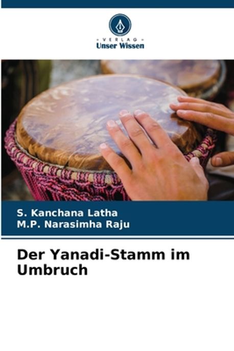 Der Yanadi-Stamm im Umbruch | Kanchana Latha, S. - 교보문고