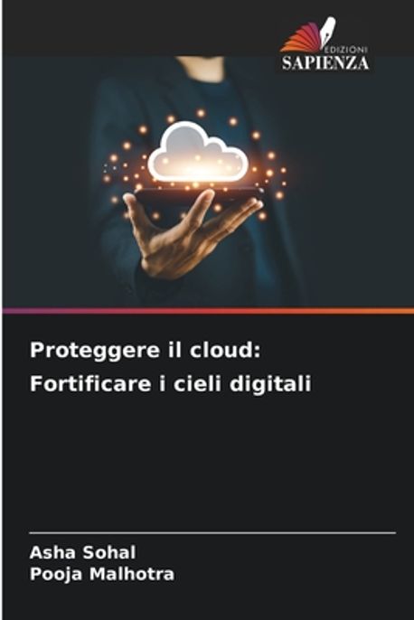 Proteggere il cloud | Sohal, Asha - 교보문고