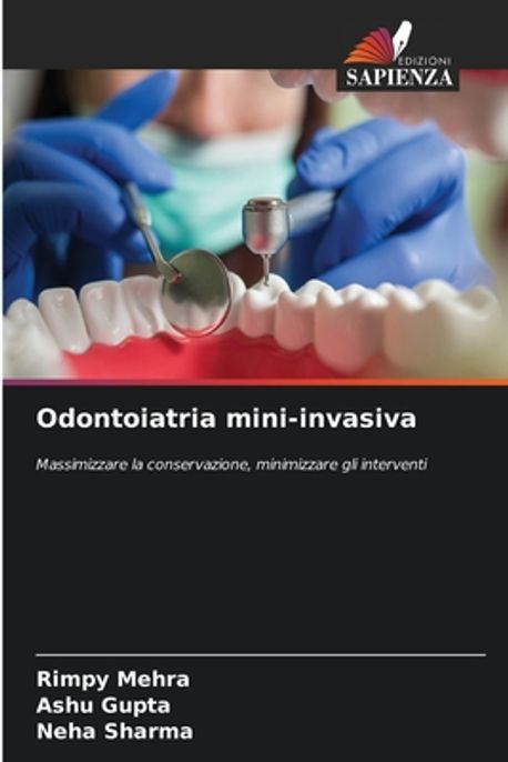 Odontoiatria mini-invasiva | Mehra, Rimpy - 교보문고