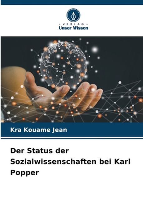 Der Status der Sozialwissenschaften bei Karl Popper | Jean, Kra Kouame ...