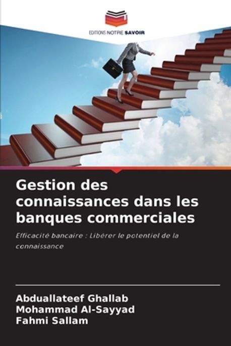 Gestion des connaissances dans les banques commerciales | Ghallab, Abduallateef - 교보문고