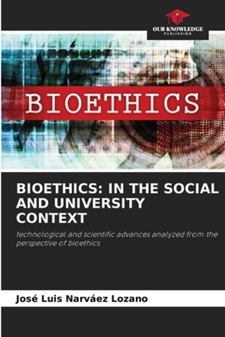 Bioethics | Narvaez Lozano, Jose Luis - 교보문고