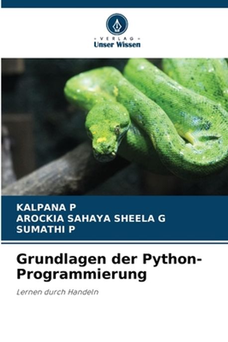 Grundlagen der Python-Programmierung | P, Kalpana - 교보문고