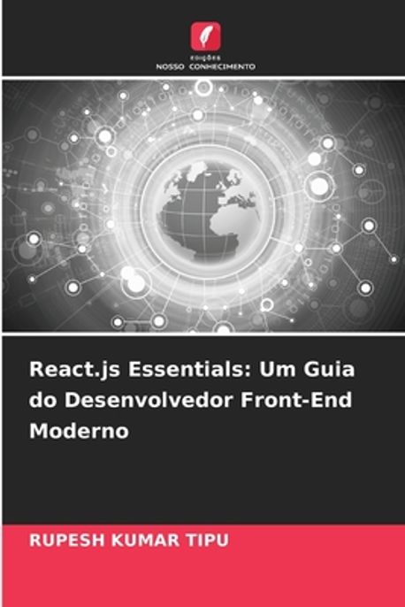 React.js Essentials | Kumar Tipu, Rupesh - 교보문고