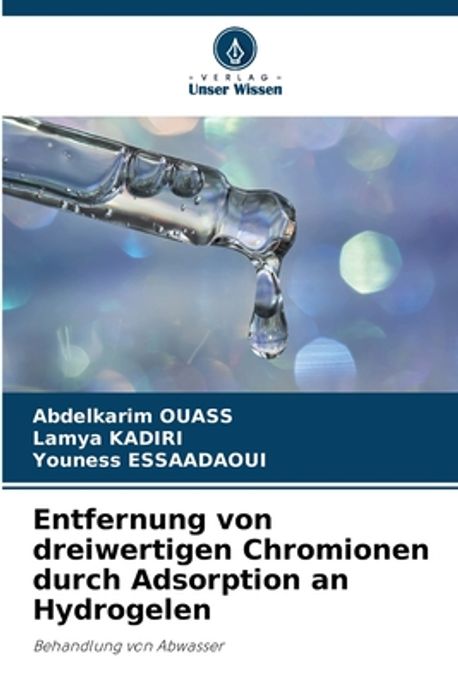 Entfernung von dreiwertigen Chromionen durch Adsorption an Hydrogelen ...