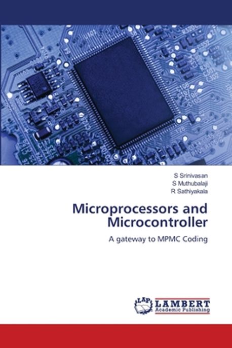 Microprocessors and Microcontroller | Srinivasan, S. - 교보문고