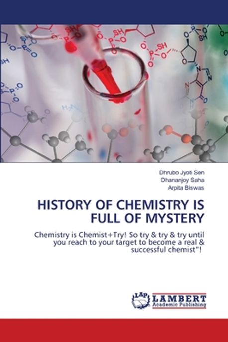 History of Chemistry Is Full of Mystery | Sen, Dhrubo Jyoti - 교보문고