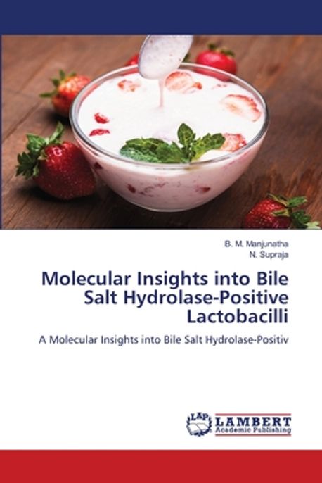 Molecular Insights into Bile Salt Hydrolase-Positive Lactobacilli ...
