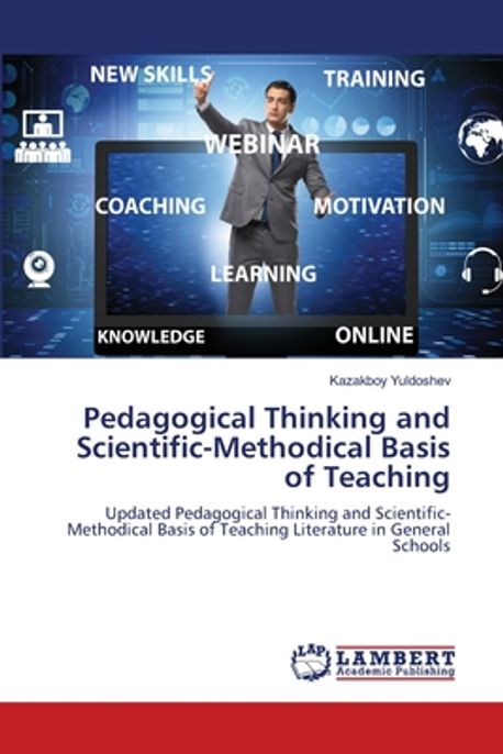 Pedagogical Thinking and Scientific-Methodical Basis of Teaching ...