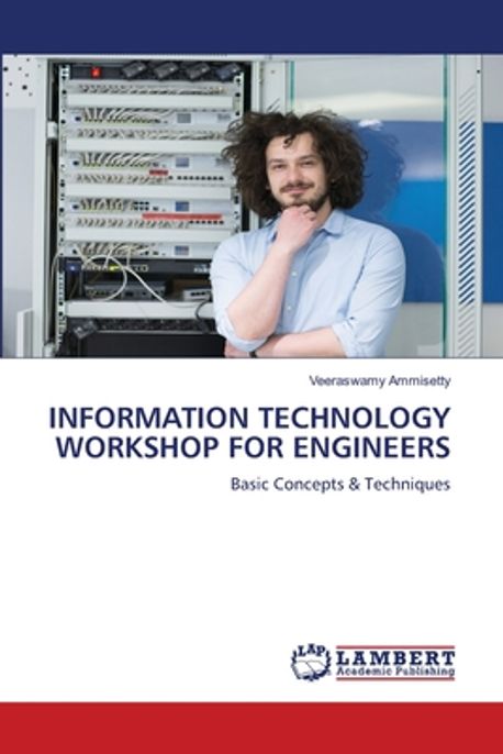 Information Technology Workshop for Engineers | Ammisetty, Veeraswamy - 교보문고