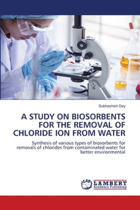 A Study on Biosorbents for the Removal of Chloride Ion from Water | Dey ...