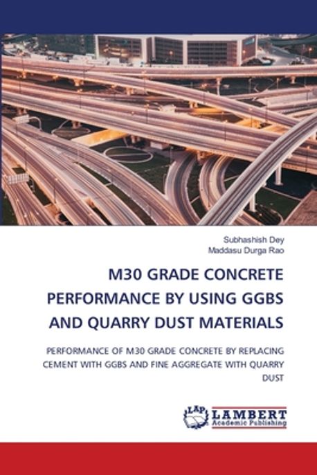 M30 Grade Concrete Performance by Using Ggbs and Quarry Dust Materials ...