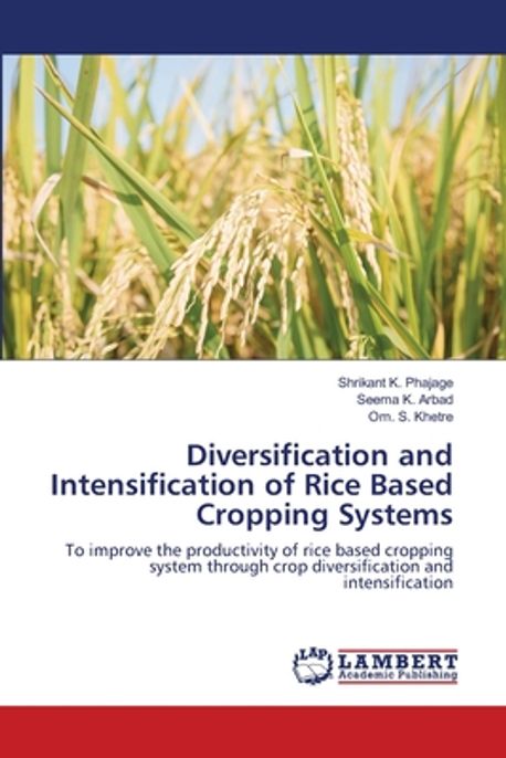 Diversification and Intensification of Rice Based Cropping Systems ...