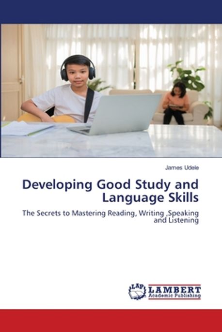 Developing Good Study and Language Skills | Udele, James - 교보문고
