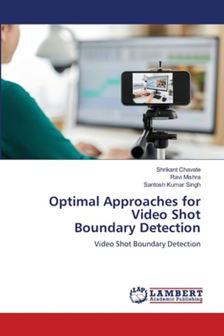 Optimal Approaches for Video Shot Boundary Detection | Chavate ...