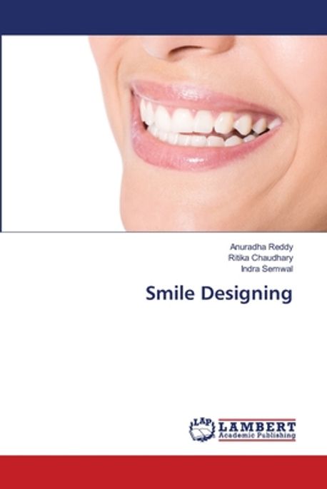 Smile Designing | Reddy, Anuradha - 교보문고