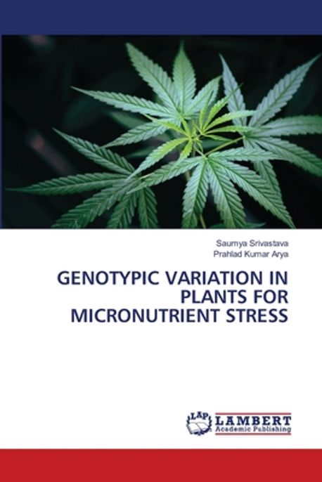 Genotypic Variation in Plants for Micronutrient Stress | Srivastava ...