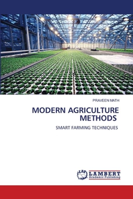 Modern Agriculture Methods | Math, Praveen - 교보문고