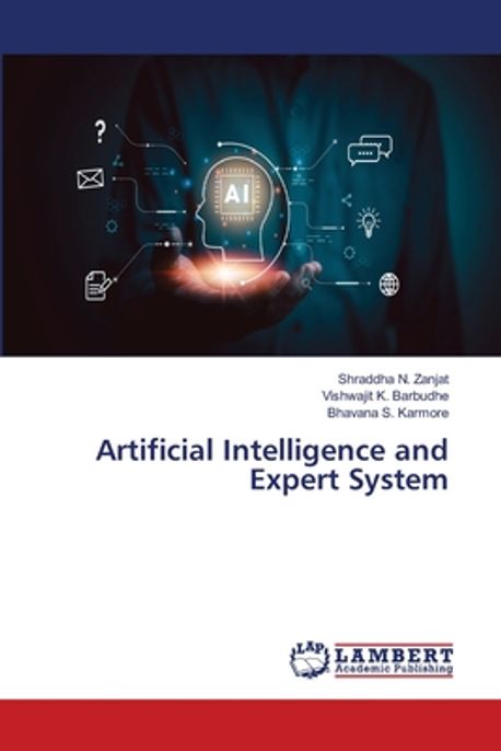 Artificial Intelligence and Expert System | Zanjat, Shraddha N. - 교보문고