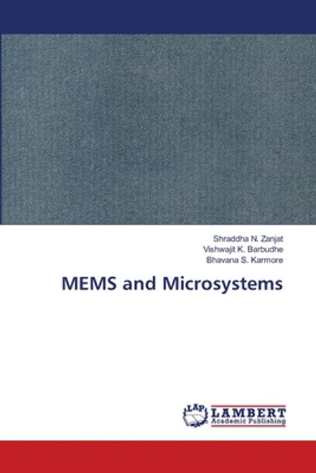 MEMS and Microsystems | Zanjat, Shraddha N. - 교보문고