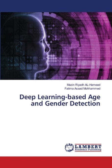 Deep Learning-based Age and Gender Detection | Al-Hameed, Mazin Riyadh ...