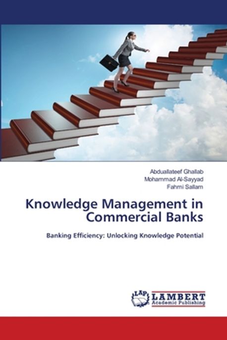 Knowledge Management in Commercial Banks | Ghallab, Abduallateef - 교보문고