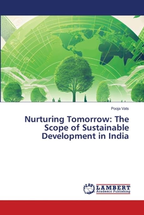 Nurturing Tomorrow | Vats, Pooja - 교보문고