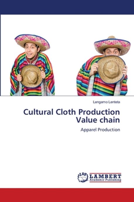 Cultural Cloth Production Value chain | Lenteta, Lengamo - 교보문고