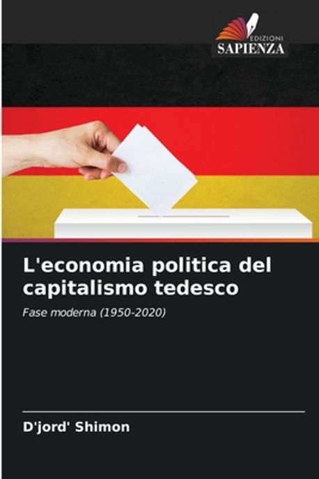 L'economia politica del capitalismo tedesco | Shimon, D'Jord' - 교보문고
