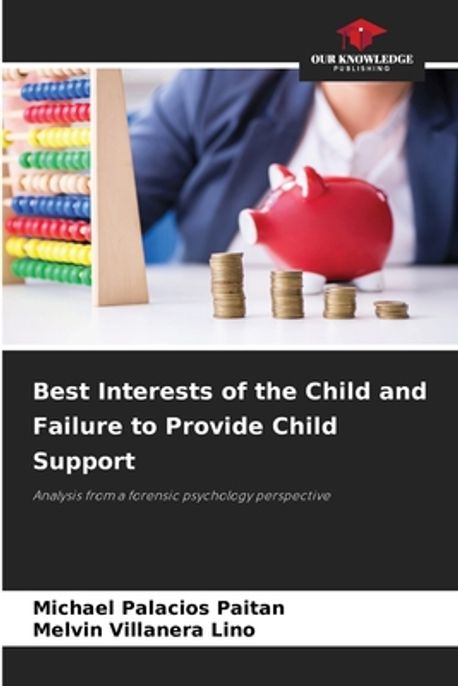 Best Interests of the Child and Failure to Provide Child Support ...