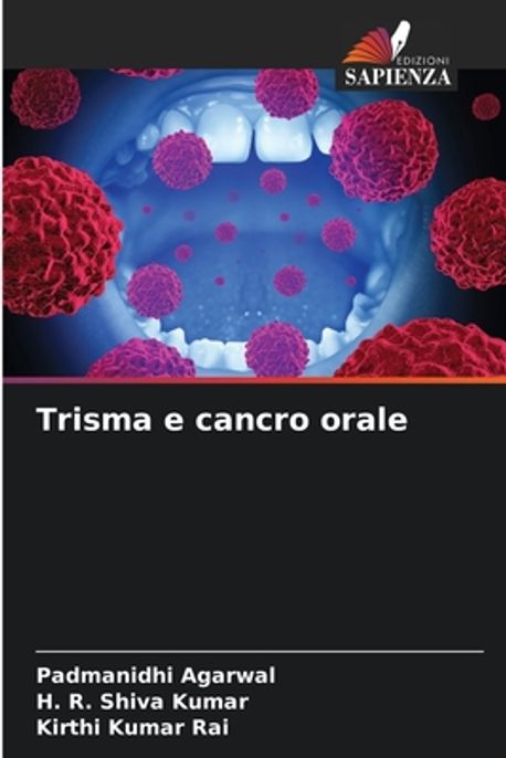 Trisma e cancro orale | Agarwal, Padmanidhi - 교보문고
