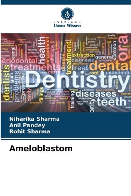 Ameloblastom | Sharma, Niharika - 교보문고