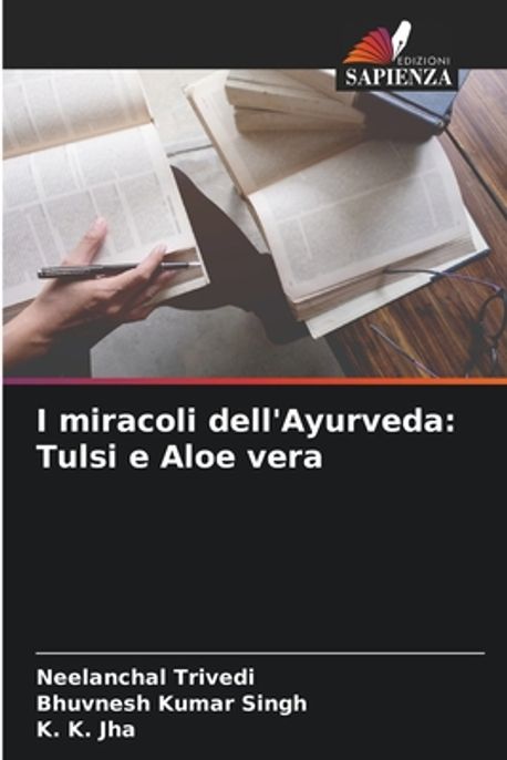 I miracoli dell'Ayurveda | Trivedi, Neelanchal - 교보문고