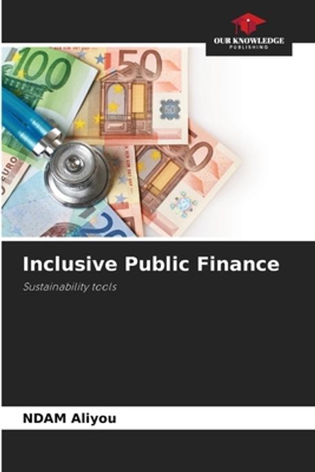Inclusive Public Finance | Aliyou, Ndam - 교보문고