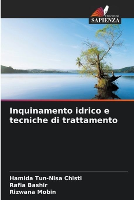 Inquinamento idrico e tecniche di trattamento | Chisti, Hamida Tun-Nisa ...