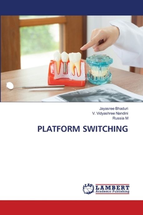 Platform Switching | Bhaduri, Jayasree - 교보문고