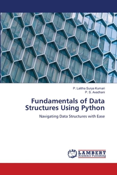 Fundamentals of Data Structures Using Python | Surya Kumari, P. Lalitha ...