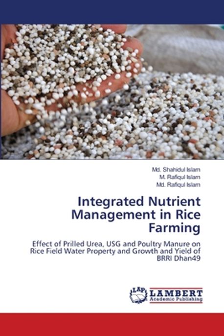 Integrated Nutrient Management in Rice Farming | Islam, MD Shahidul - 교보문고