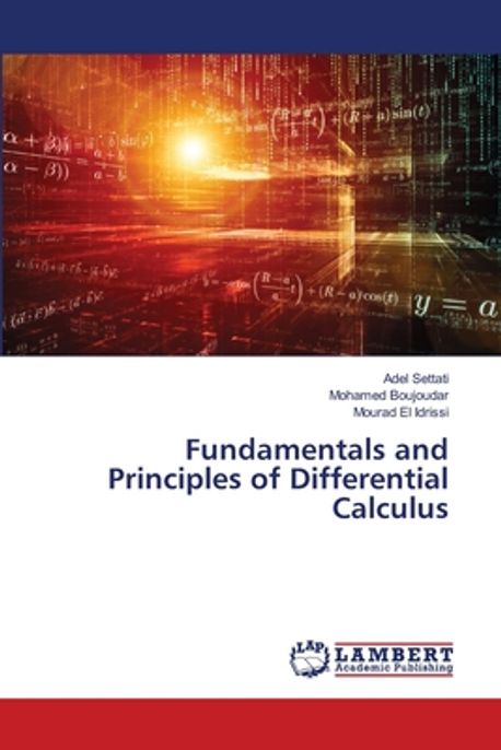 Fundamentals and Principles of Differential Calculus | Settati, Adel - 교보문고