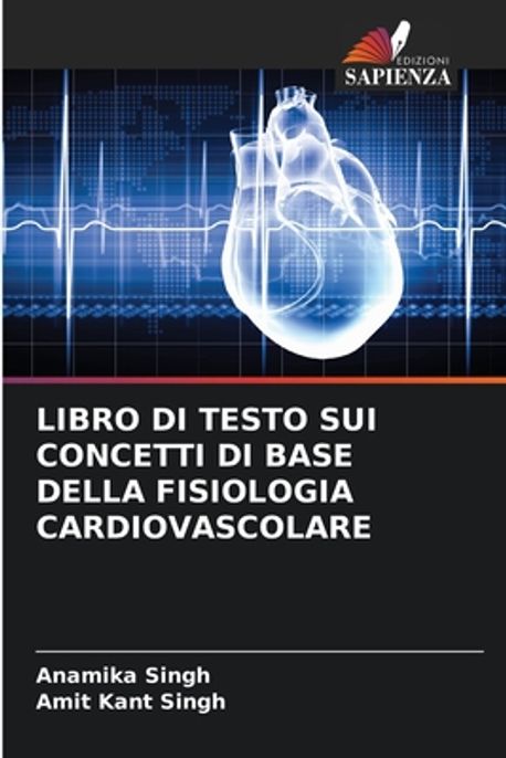 Libro Di Testo Sui Concetti Di Base Della Fisiologia Cardiovascolare ...