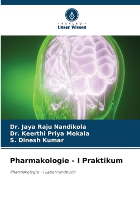 Pharmakologie - I Praktikum | Nandikola, Jaya Raju - 교보문고