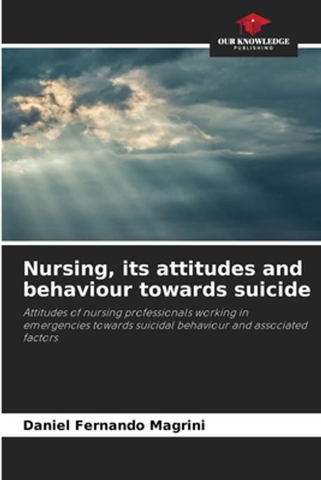 Nursing, its attitudes and behaviour towards suicide | Fernando Magrini ...